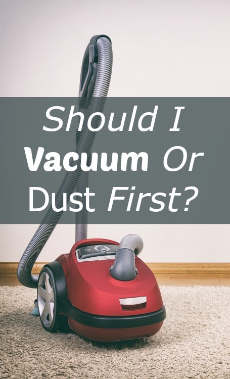 Dust? Vacuum? That Is the Question. - Home-Ec 101